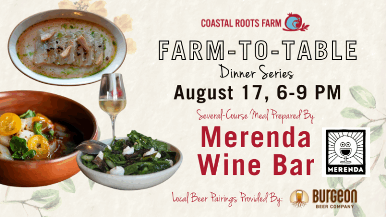 SOLD OUT Farm-to-Table Dinner Featuring Merenda Wine Bar and Burgeon ...